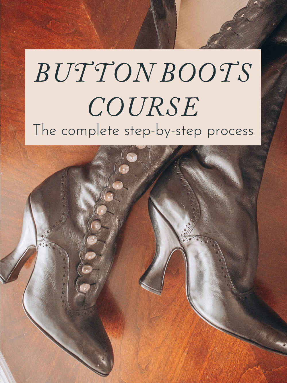 BUTTON BOOTS COURSE – Vicky D'Incecco